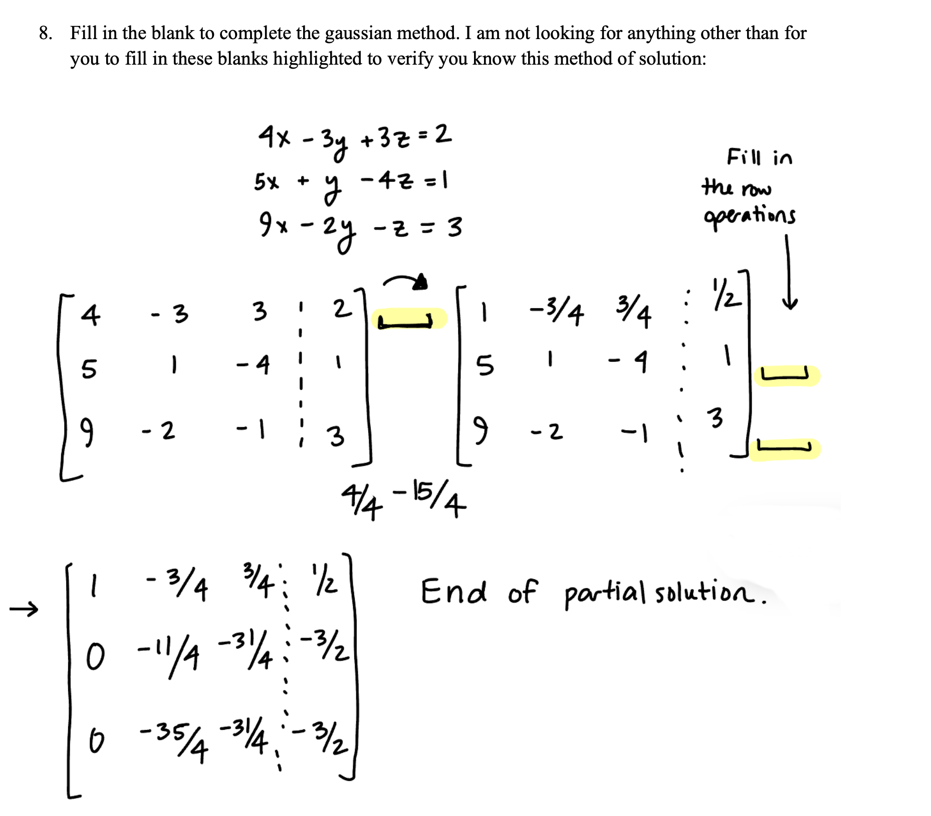 Solved Fill in the blank to complete the gaussian method. I | Chegg.com