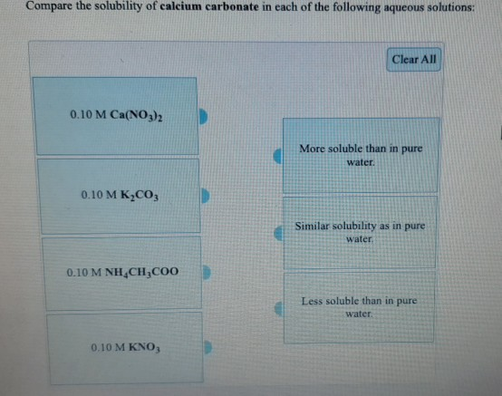 Solved Compare the solubility of calcium carbonate in each | Chegg.com