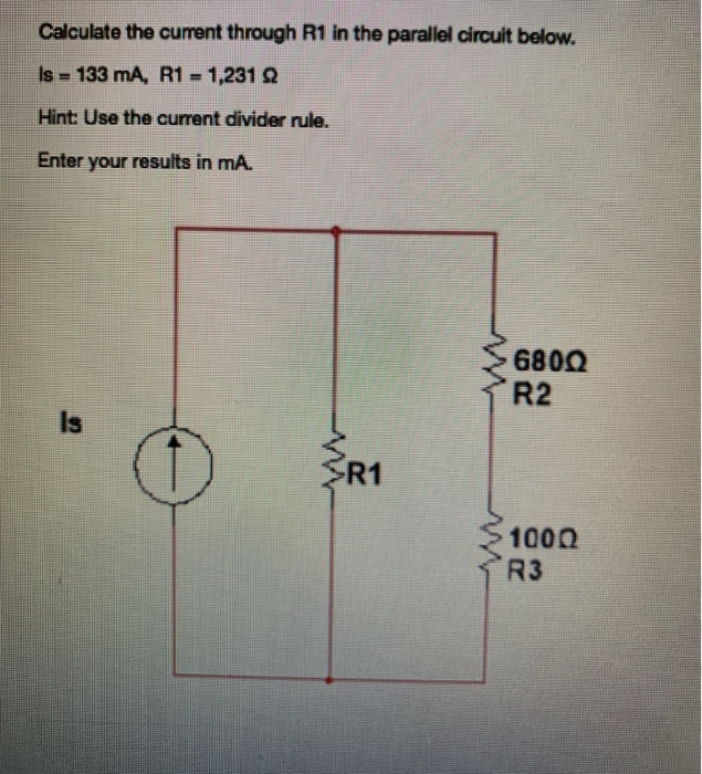 Solved Calculate the current through R1 in the parallel | Chegg.com