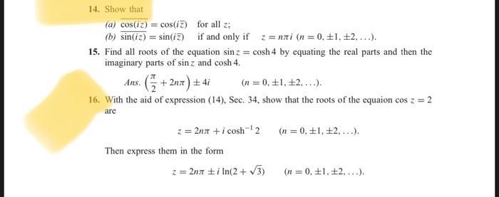 Solved 14. Show that (a) cos(iz)=cos(izˉ) for all z; (b) | Chegg.com