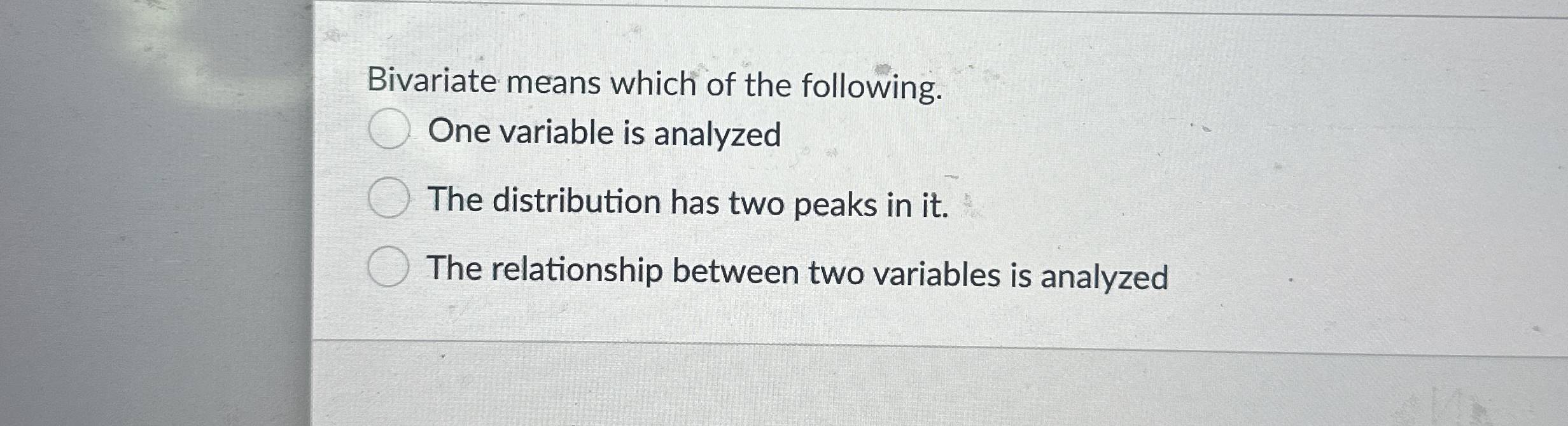 Solved Bivariate means which of the following.One variable | Chegg.com