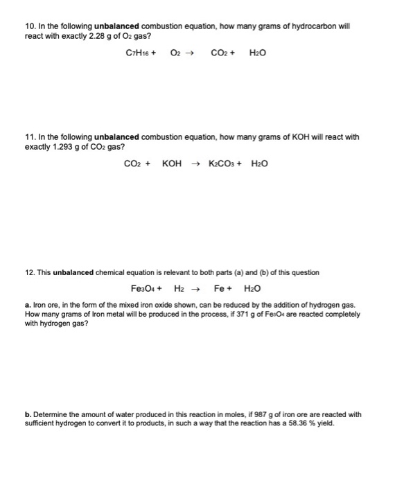 Solved 10. In the following unbalanced combustion equation, | Chegg.com