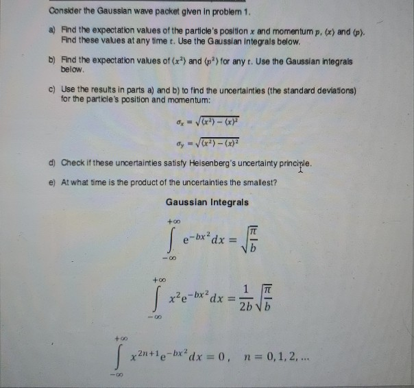Solved Consider The Gaussian Wave Packet Given In Problem 1