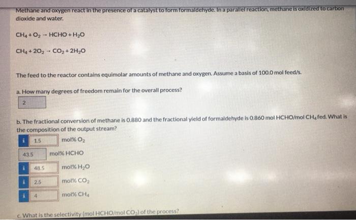 Solved Methane and oxygen react in the presence of a | Chegg.com
