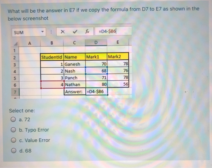 Solved What will be the answer for the cell address D7 which | Chegg.com