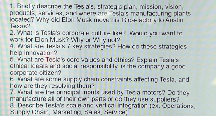Solved 1. Briefly describe the Tesla's, strategic plan, | Chegg.com