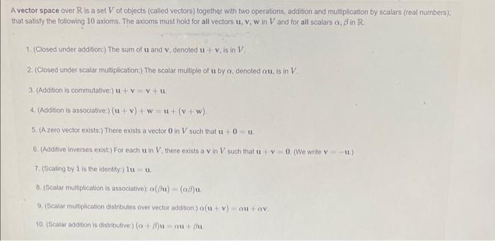 Solved A vector space over R is a set V of objects (called | Chegg.com