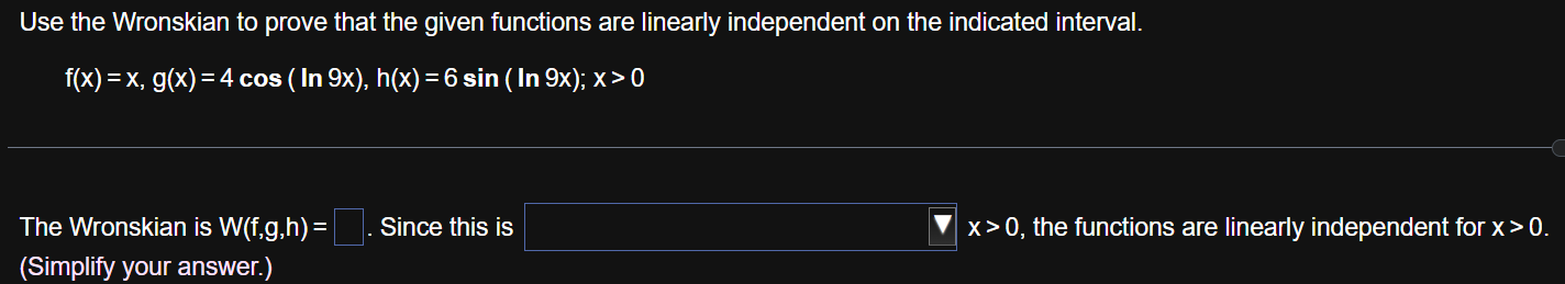 Solved Use the Wronskian to prove that the given functions | Chegg.com