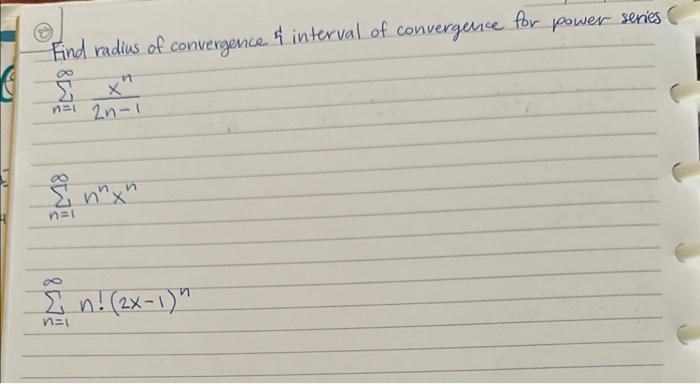Solved Find radius of convergence { interval of convergence | Chegg.com