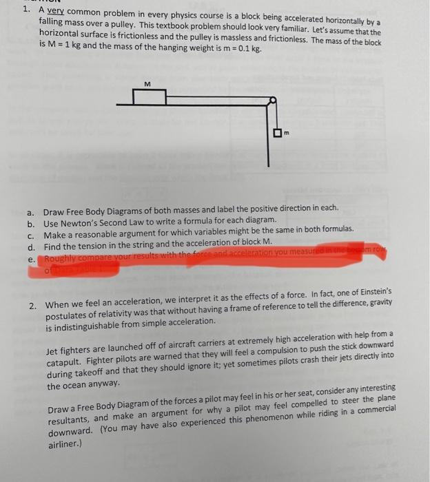 Solved 1. A very common problem in every physics course is a | Chegg.com