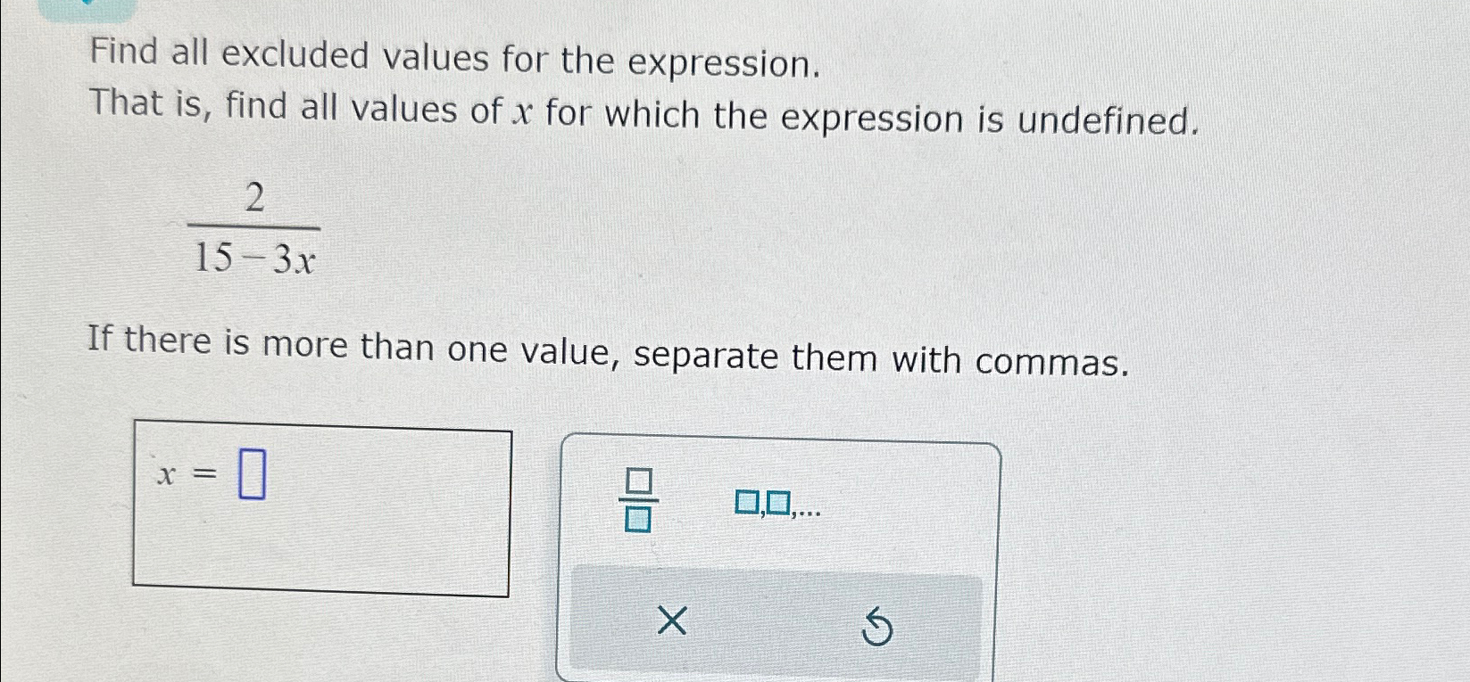 Solved Find all excluded values for the expression.That is, | Chegg.com Solved Find all excluded values for the expression.That is, | Chegg.com