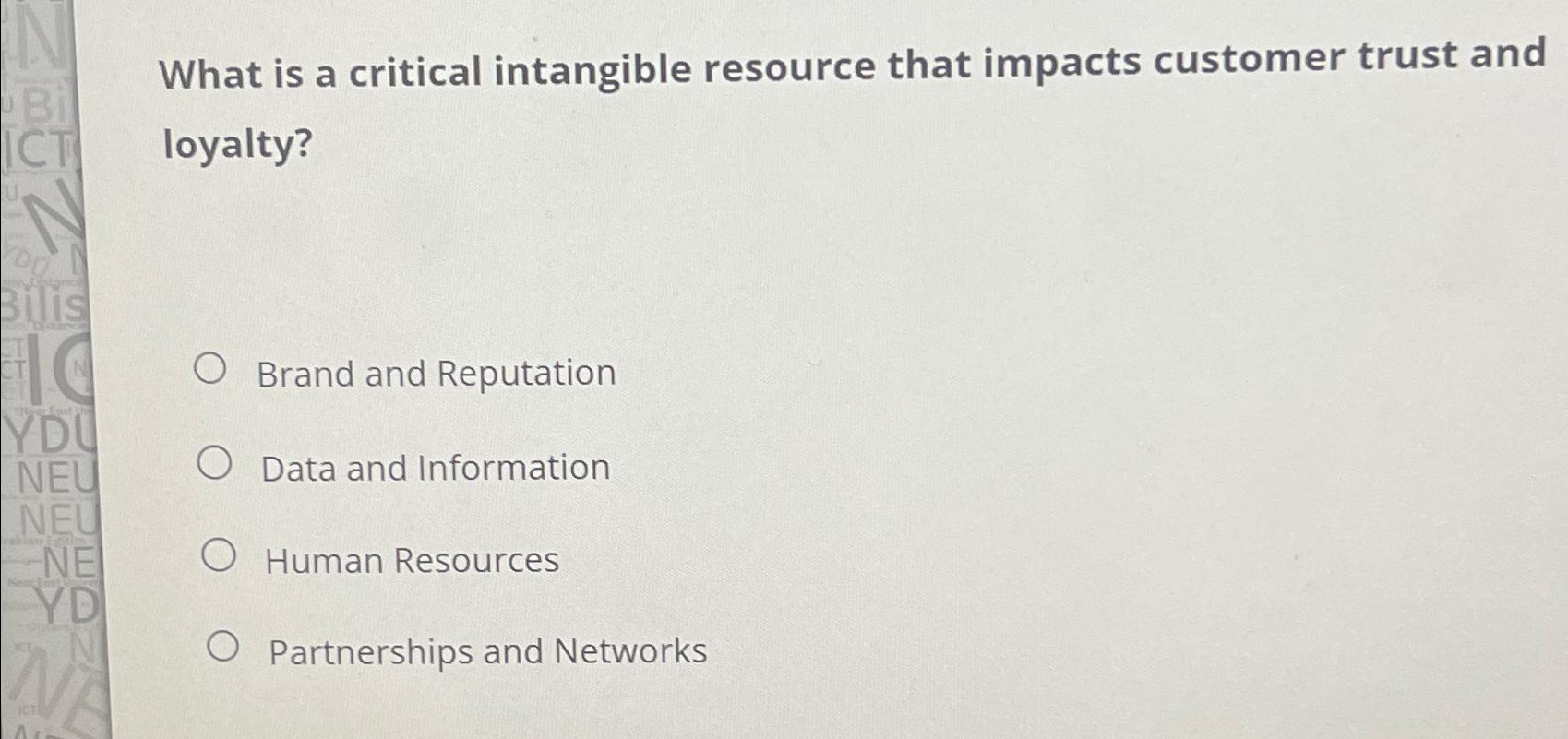 Solved What is a critical intangible resource that impacts | Chegg.com