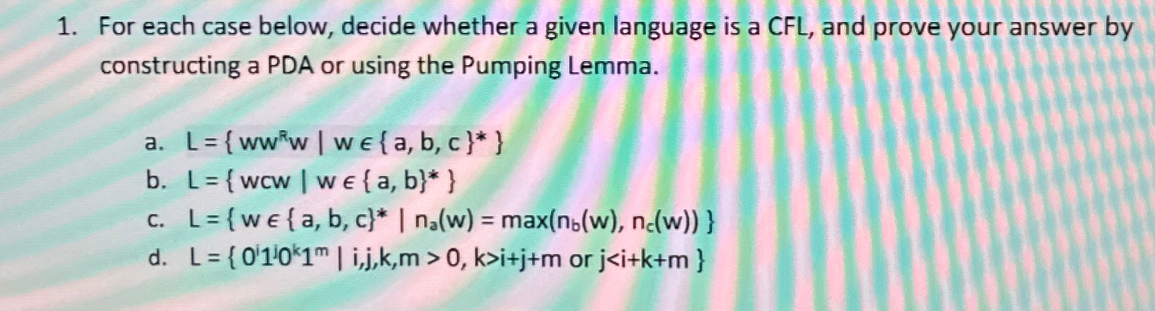 For each case below, decide whether a given language | Chegg.com