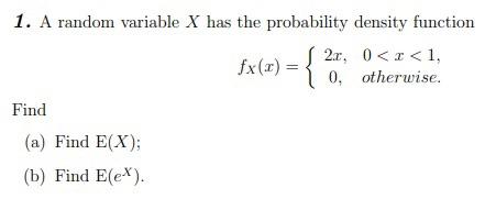 Solved 1. A random variable X has the probability density | Chegg.com