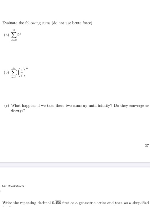 Solved Evaluate the following sums (do not use brute force). | Chegg.com