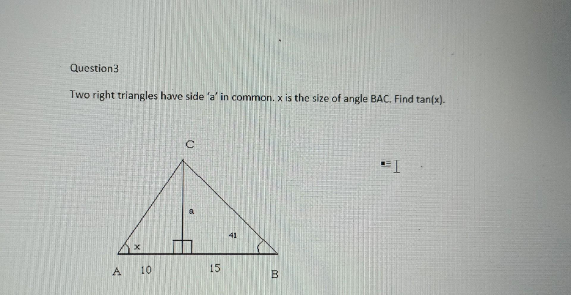 Solved Two right triangles have side ' a ' in common. x is | Chegg.com