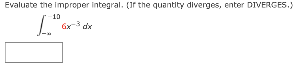 Solved Evaluate the improper integral. (If the quantity | Chegg.com
