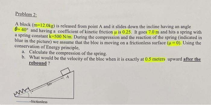 Solved Problem 2: A block (m=12.0kg) is released from point | Chegg.com
