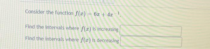 Solved Consider the function f(x)=6x+4x−1. Find the | Chegg.com
