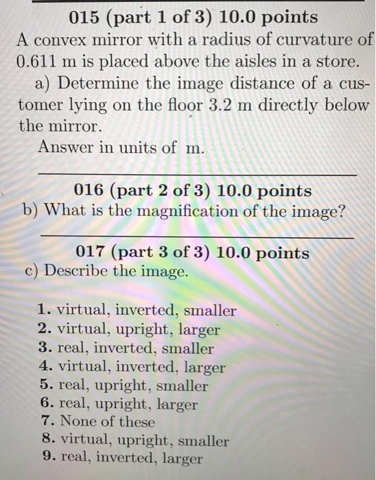 Solved 015 (part 1 of 3 ) 10.0 points A convex mirror with a | Chegg.com