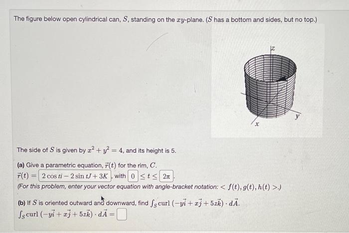 Solved The figure below open cylindrical can, S, standing on | Chegg.com