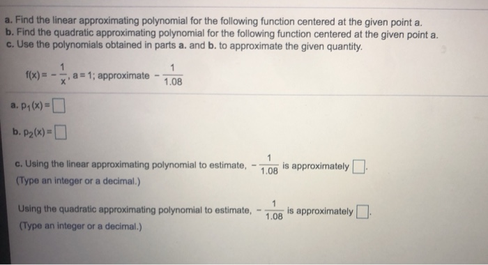 Solved a. Find the linear approximating polynomial for the | Chegg.com