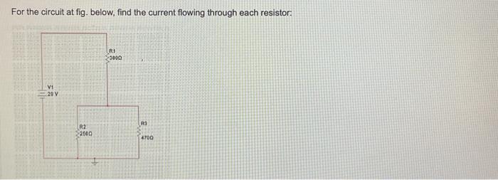 Solved For the circuit at fig. below, find the current | Chegg.com