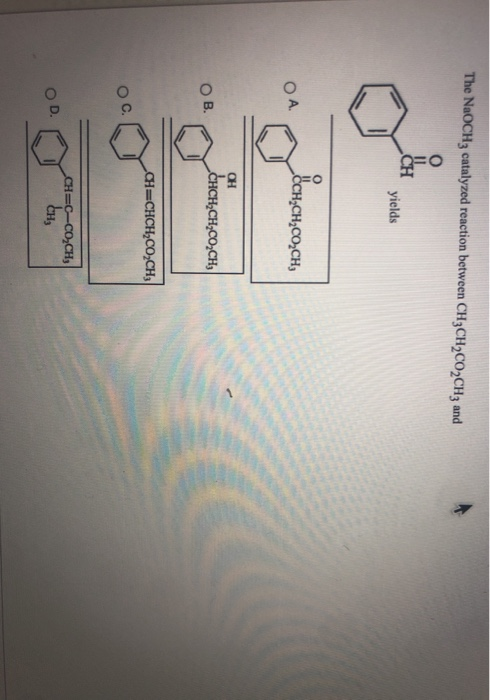 Solved The NaOCH3 catalyzed reaction between CH3CH2CO2CH3 | Chegg.com