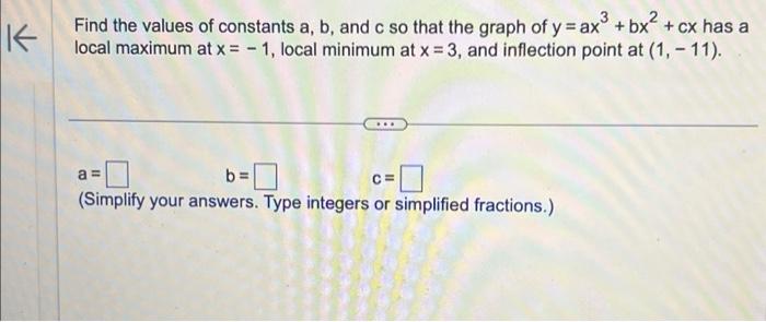 Solved Find the values of constants a,b, and c so that the | Chegg.com