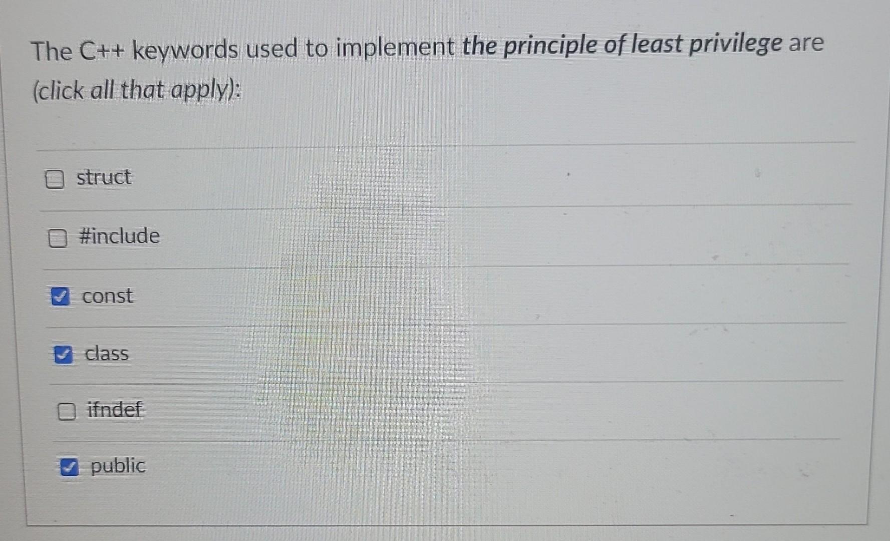 Solved The C++ keywords used to implement the principle of | Chegg.com
