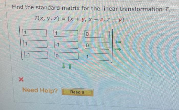 Solved Find the standard matrix for the linear | Chegg.com