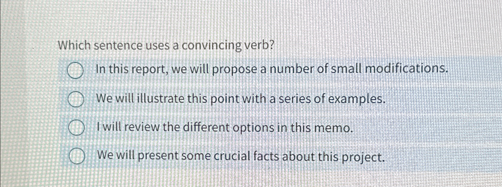 Solved Which sentence uses a convincing verb?In this report, | Chegg.com