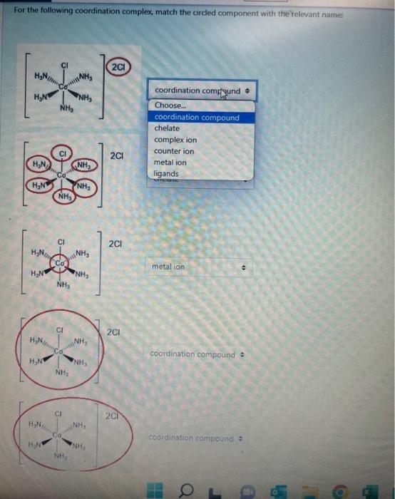 Solved For the following coordination complex, match the | Chegg.com