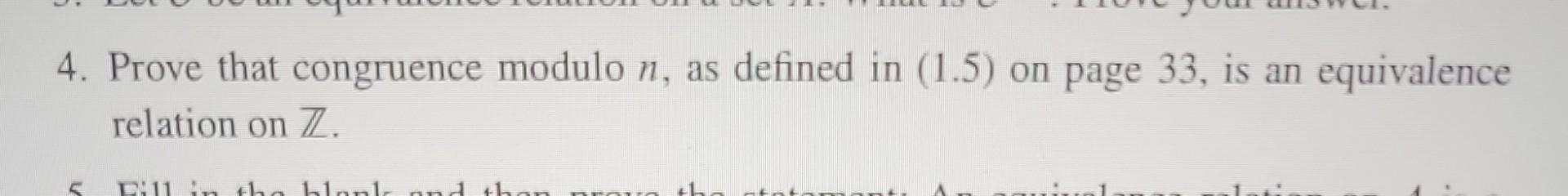 Solved 4. Prove that congruence modulo n, as defined in | Chegg.com