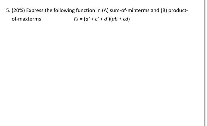 Solved 5. (20\%) Express the following function in (A) | Chegg.com