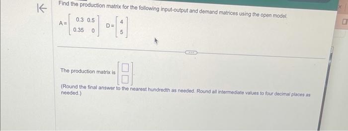 Solved Find the production matrix for the following | Chegg.com