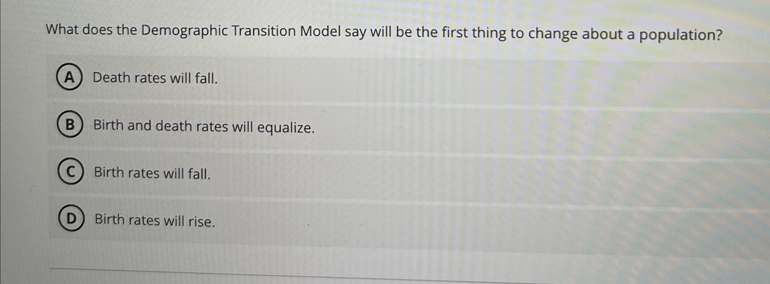 Solved What does the Demographic Transition Model say will | Chegg.com