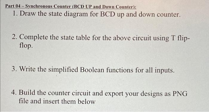 Solved Part 04 - Synchronous Counter (BCD UP and Down | Chegg.com