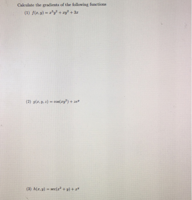 Solved Calculate the gradients of the following functions | Chegg.com