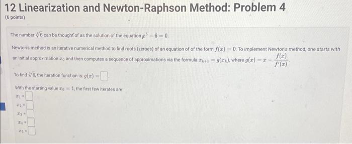 Solved 12 Linearization and Newton-Raphson Method: Problem 4 | Chegg.com