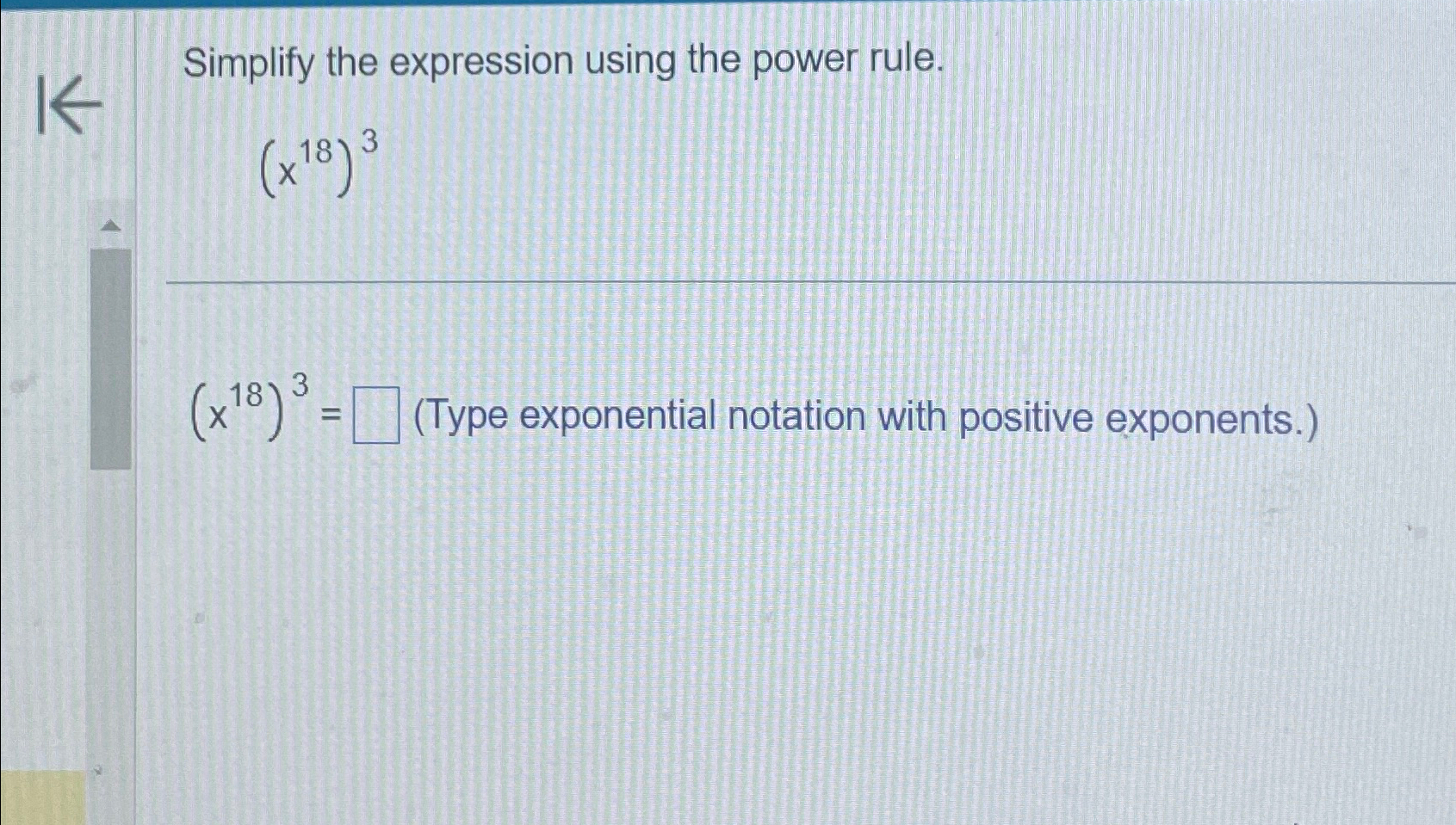 Solved Simplify the expression using the power | Chegg.com