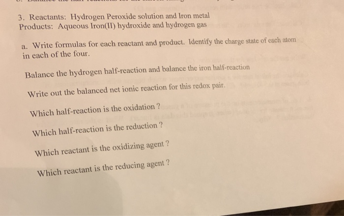 Solved 3. Reactants: Hydrogen peroxide solution and Iron | Chegg.com