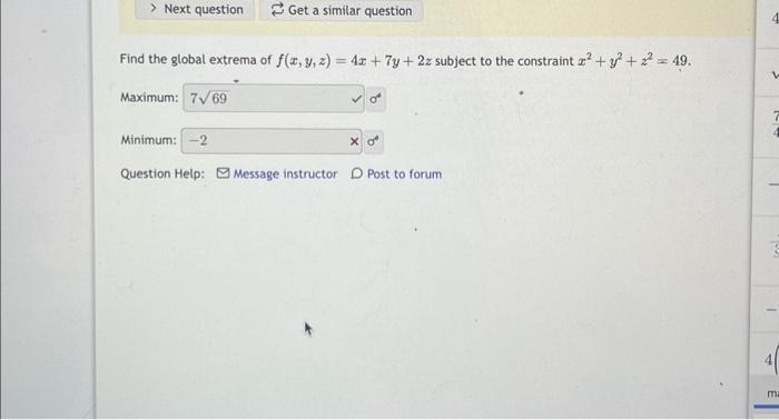 Solved Find the global extrema of f(x,y,z)=4x+7y+2z subject | Chegg.com
