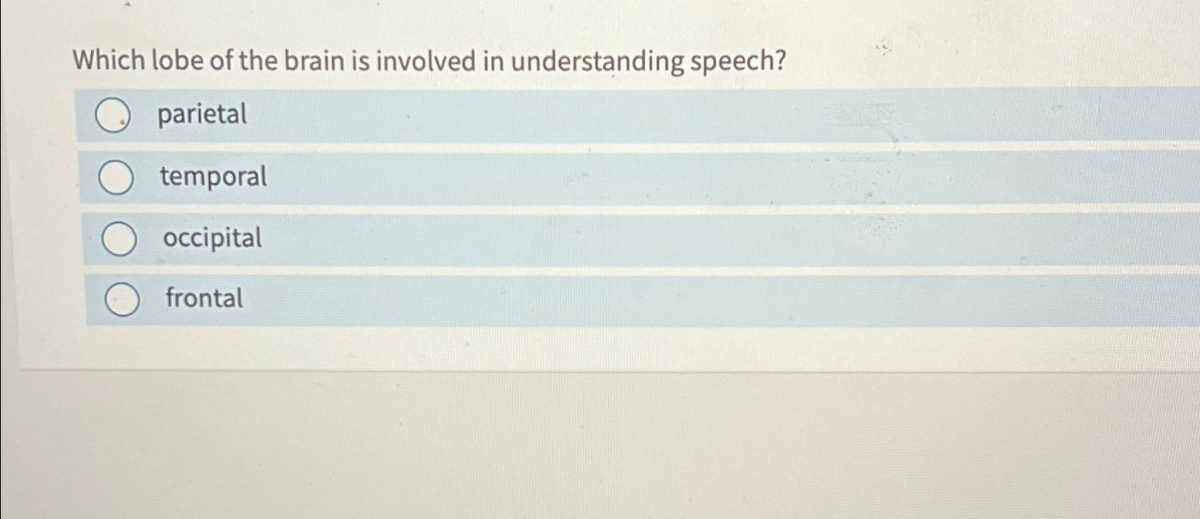 Solved Which lobe of the brain is involved in understanding | Chegg.com