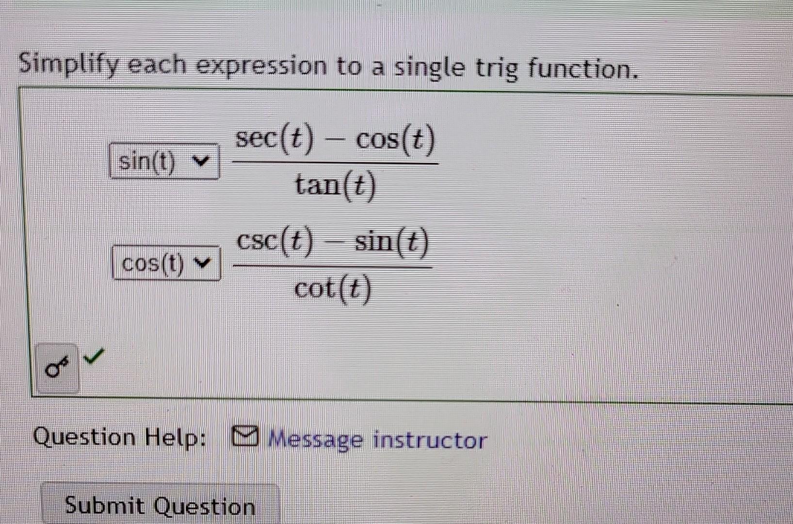 Solved Question 4 Simplify each expression to a single trig | Chegg.com