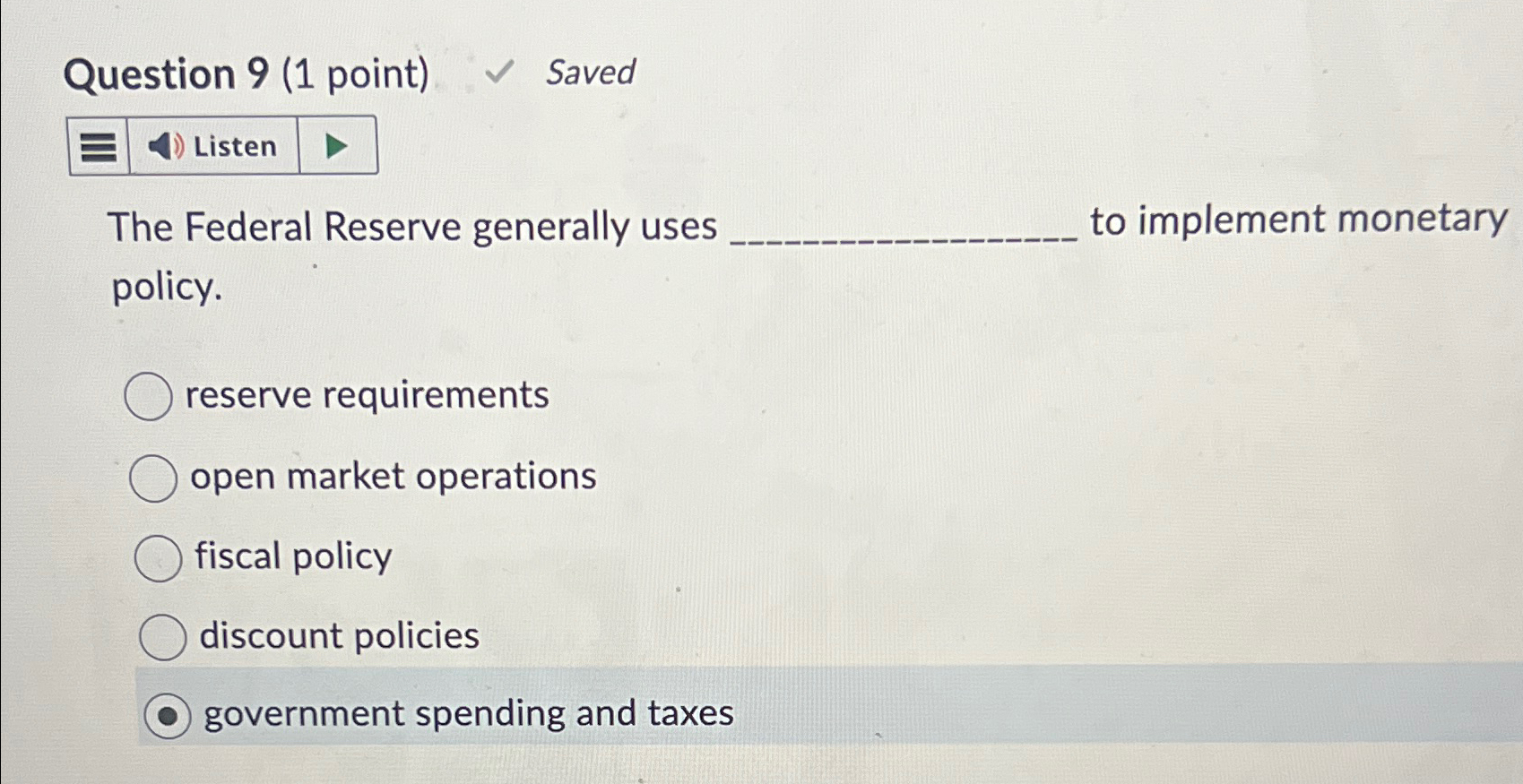 Solved Question 9 (1 ﻿point) ﻿Saved The Federal Reserve | Chegg.com
