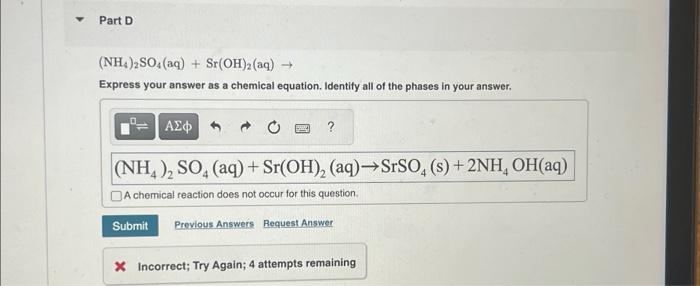 Solved (NH4)2SO4(aq)+Sr(OH)2(aq)→ Express your answer as a | Chegg.com