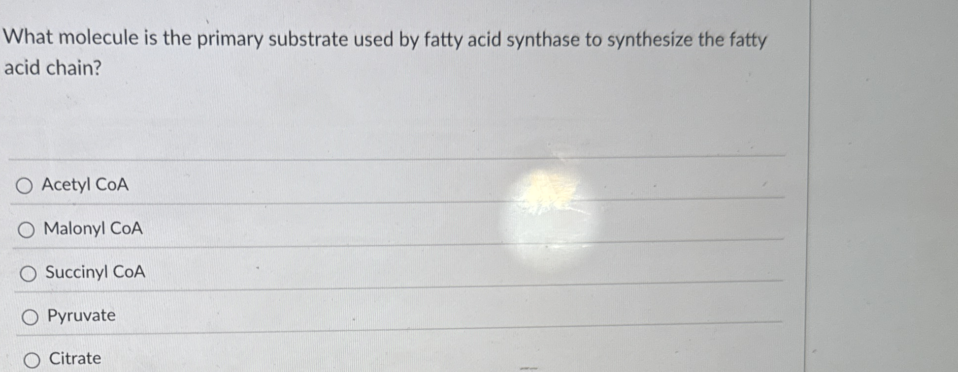 Solved What molecule is the primary substrate used by fatty | Chegg.com