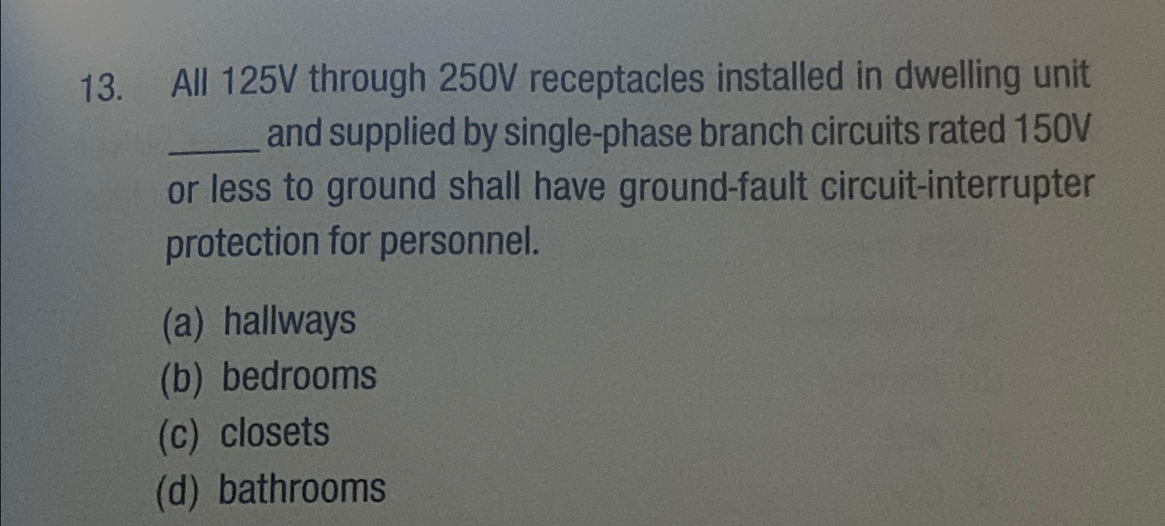 Solved All 125V ﻿through 250V ﻿receptacles installed in | Chegg.com