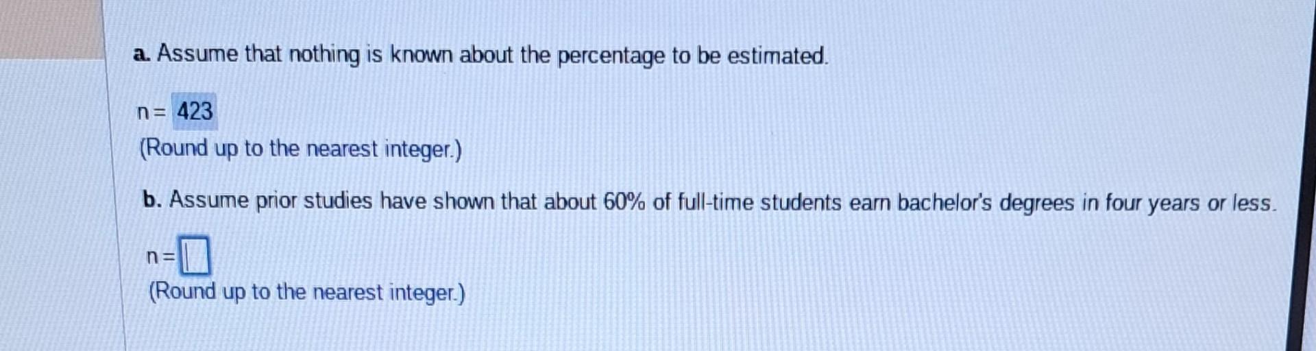 Solved a. Assume that nothing is known about the percentage | Chegg.com